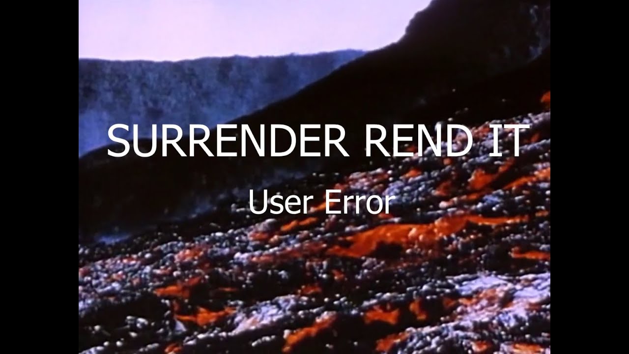 Surrender Rend It - "User Error" (from The Random Patterns EP, 1/7 ...