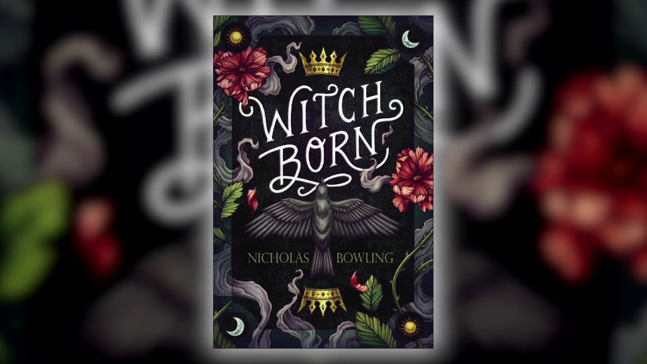 Witch Born by Nicholas Bowling | Scholastic Fall 2018 Online Preview ...