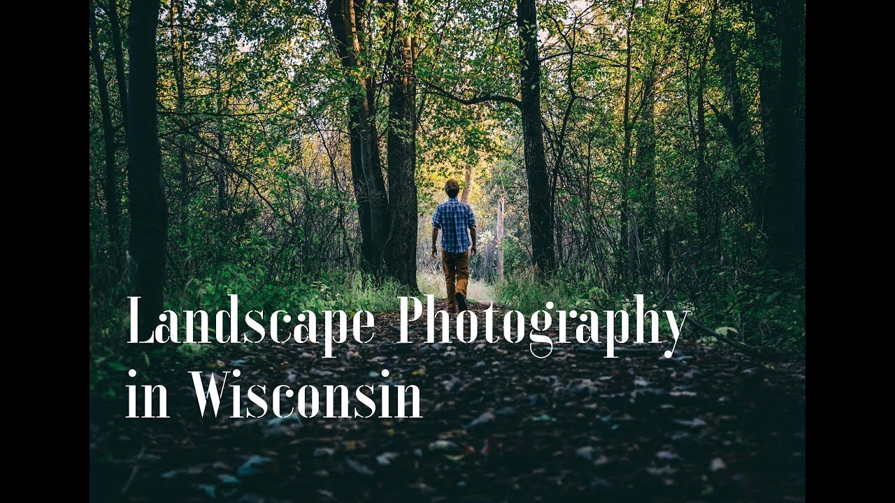 A New Perspective | Wisconsin Landscape Photography Ep. 1 - YouTube