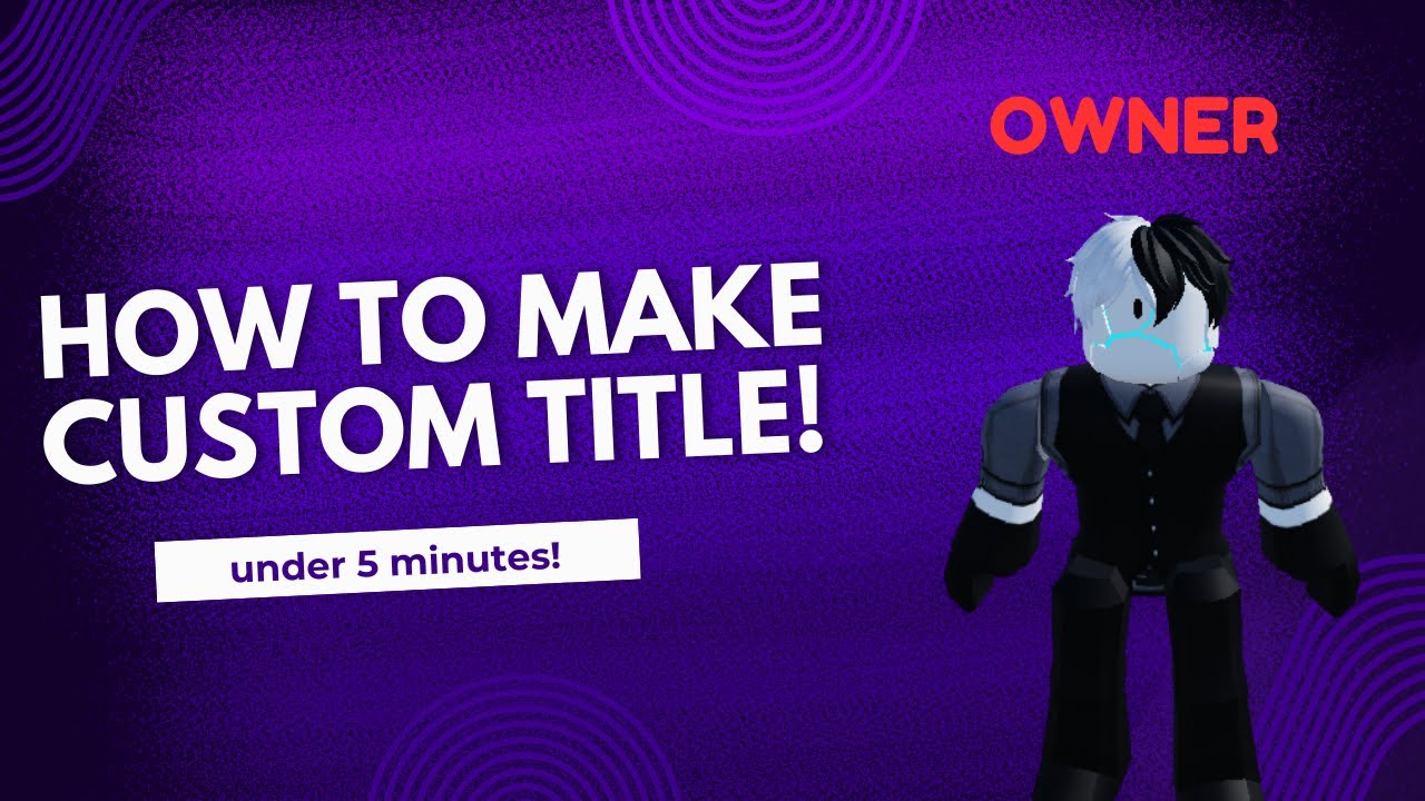 How to Make a Custom Title in Roblox (EASY Tutorial) - YouTube