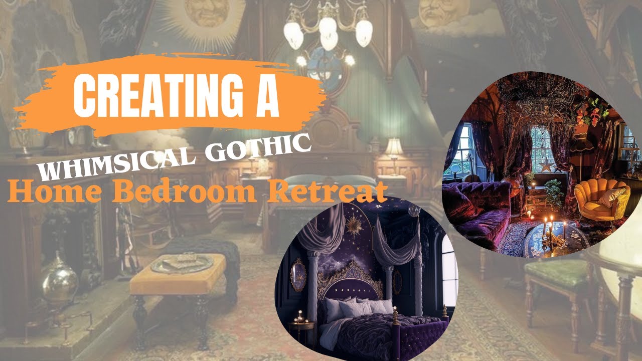 Enchanting Shadows: Creating a Whimsical Gothic Home Bedroom Retreat ...