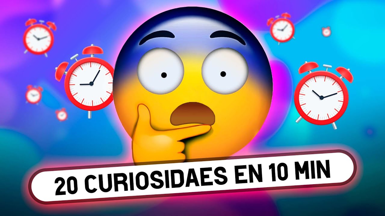 20 COSAS QUE NO SABÍAS EN 10 MINUTOS ⏰🤯 - YouTube