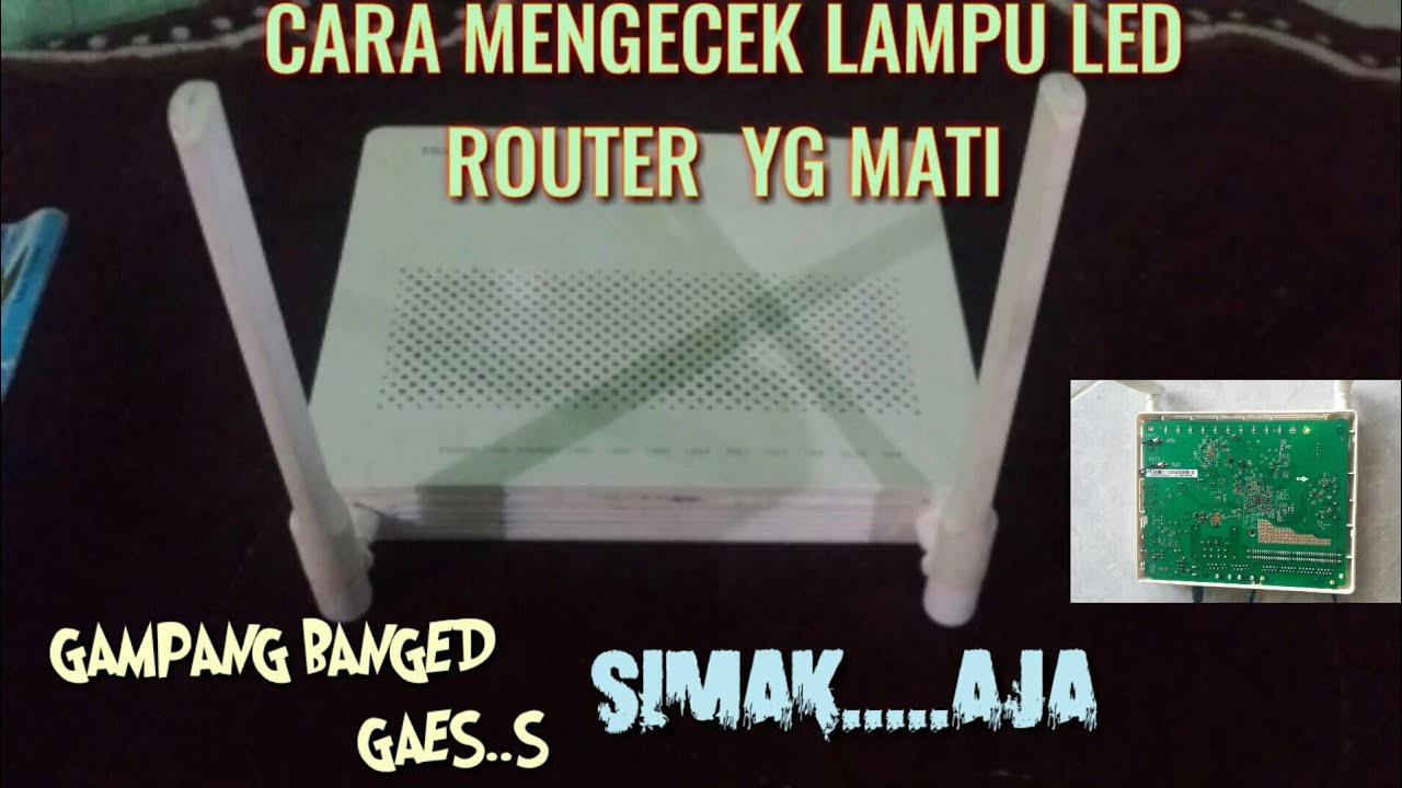 CARA MENGATASI LAMPU INDIKATOR ROUTER WIFI YG TDK HIDUP SEMUA - YouTube