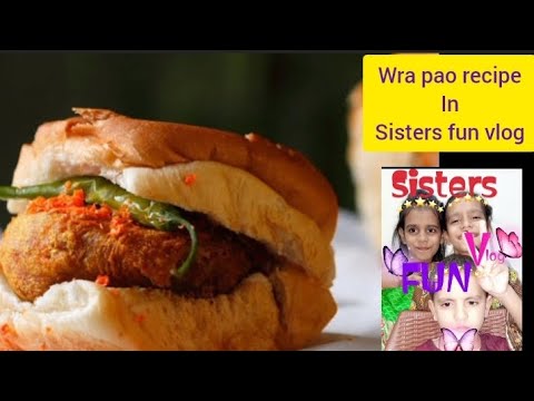 #wra pao recipes#وڑا پاؤ#recipe #youtubechennal #sistersfunvlog - YouTube