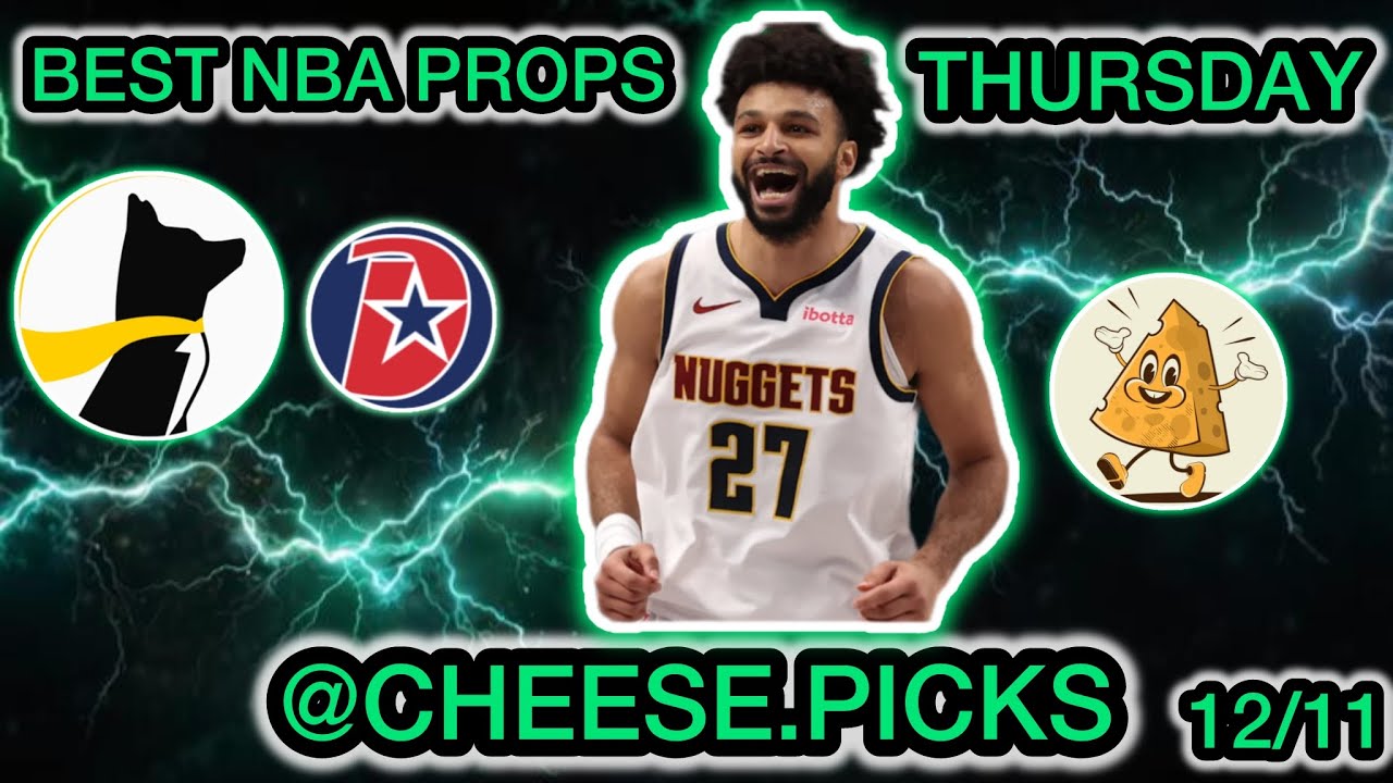 BEST NBA Player Props For Thursday 12/11 - BEST NBA PLAYER PROPS TODAY ...