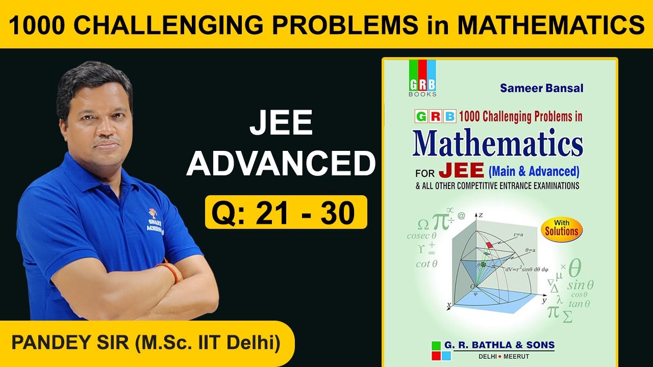 JEE Advanced 2024 | 1000 Challenging Problems in Maths | Pandey Sir | Smart Achievers - YouTube