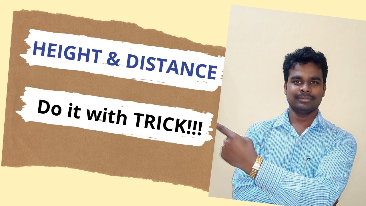 Height and Distance Problem: Do it with Trick Easily !!! - YouTube