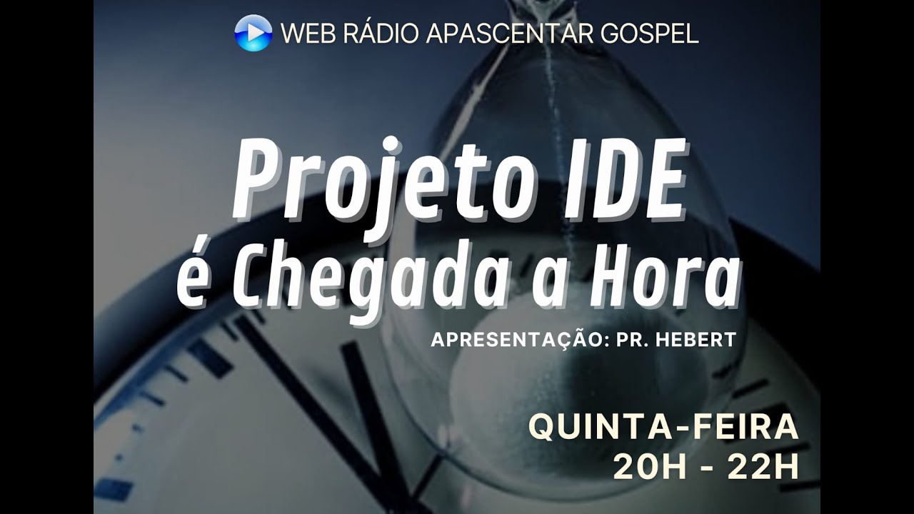 PROGRAMA: IDE E CHEGADO A HORA - YouTube