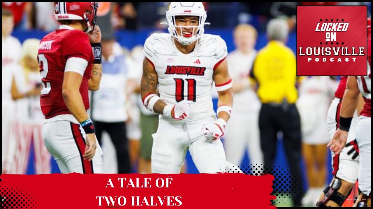 A tale of two halves: Louisville football holds off Indiana in ...