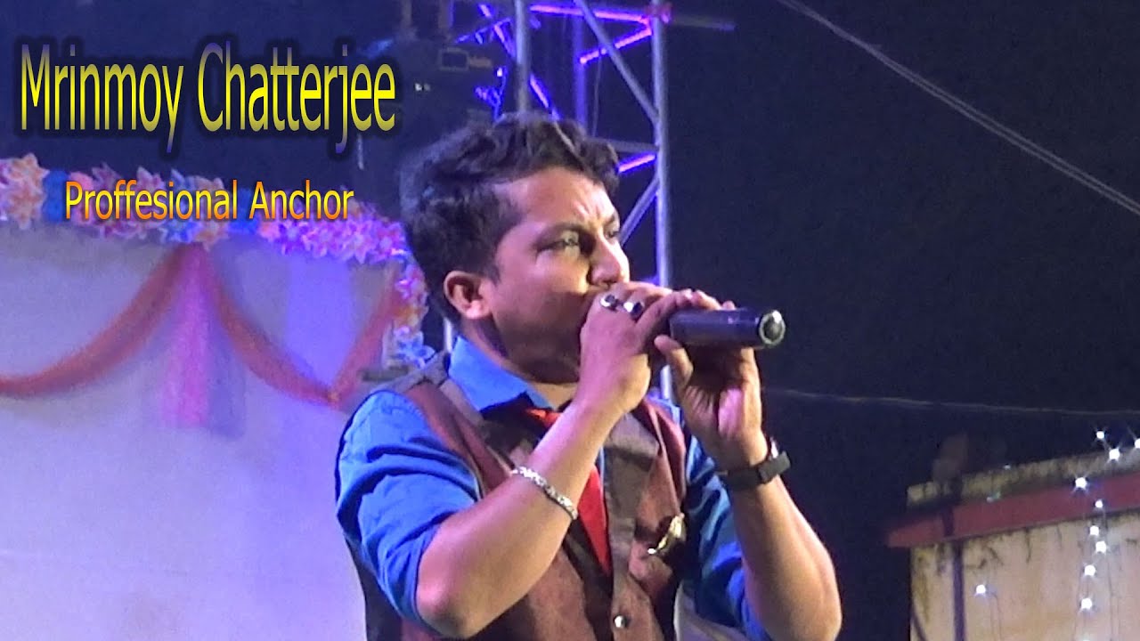 Mrinmoy Chatterjee Best Anchoring In Stage || Live Performance - YouTube