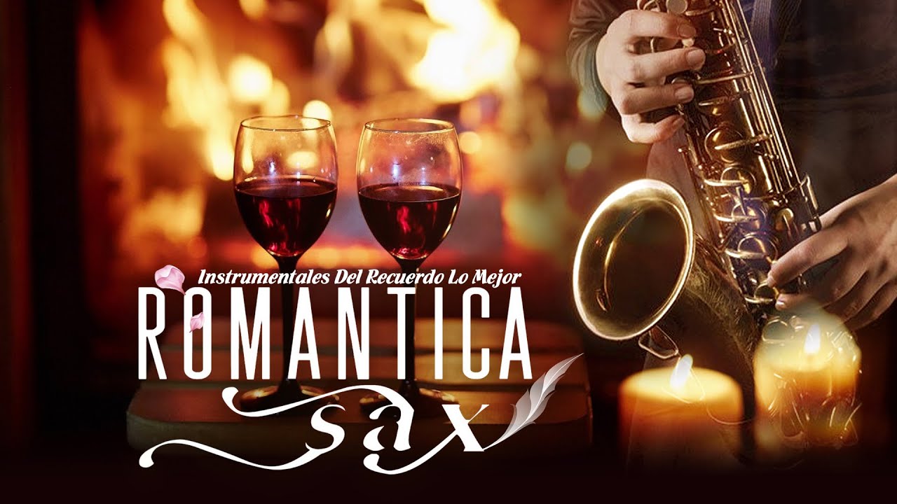 Saxo Romantico de Los 80 - Sensual and Elegant Instrumental Romantic ...