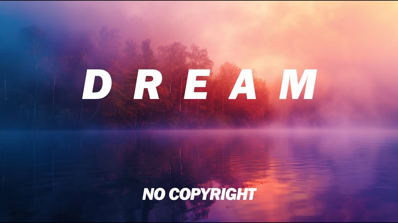 Travel Background Music - DREAM - No Copyright Instrumental - YouTube