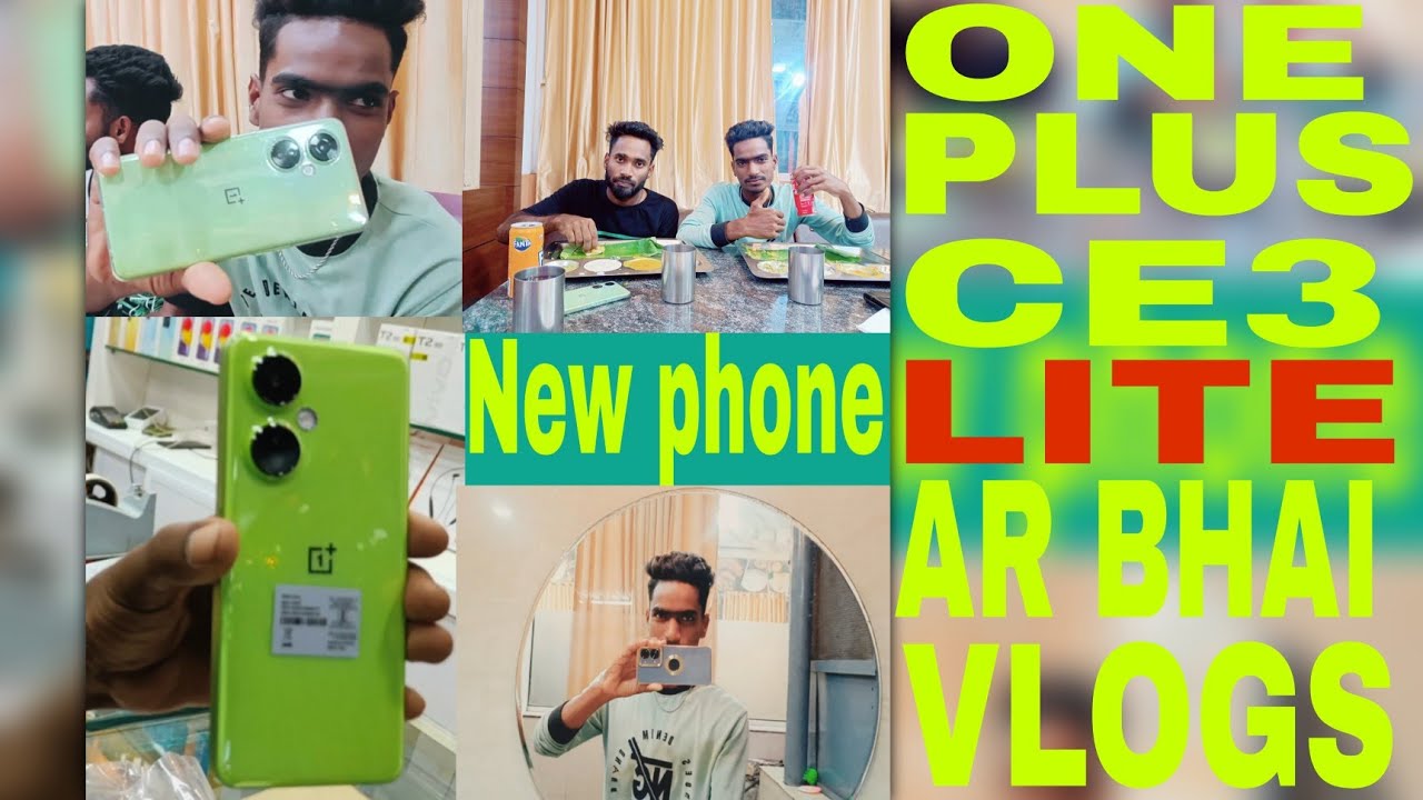 One Plus Nord CE 3 lite 5G new phone | AR BHAI VLOGS ♥️ New Vlogs Ar Bhai - YouTube