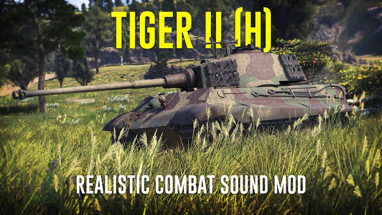 TIGER II (H) | Realistic Combat Sound Mod | War Thunder - YouTube