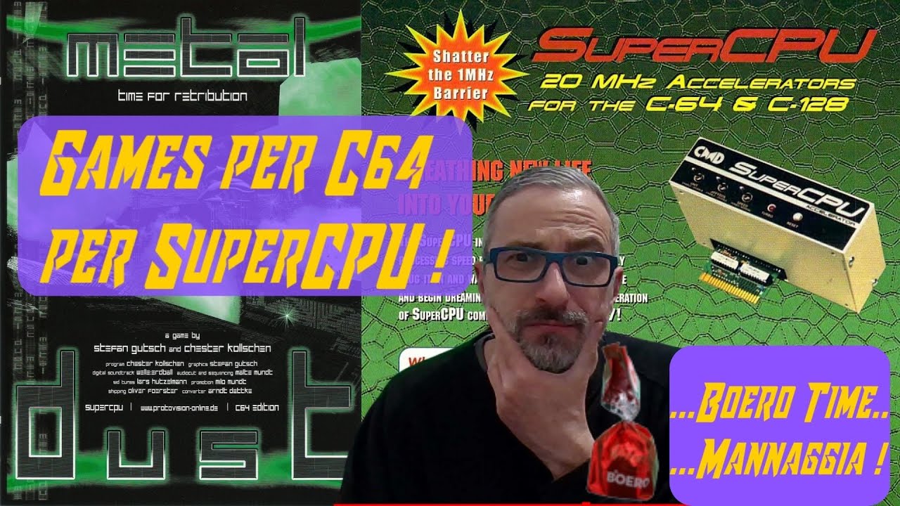 SuperCPU per C64 ...Metal Dust inside ... il Vecchio Sam oggi non ...
