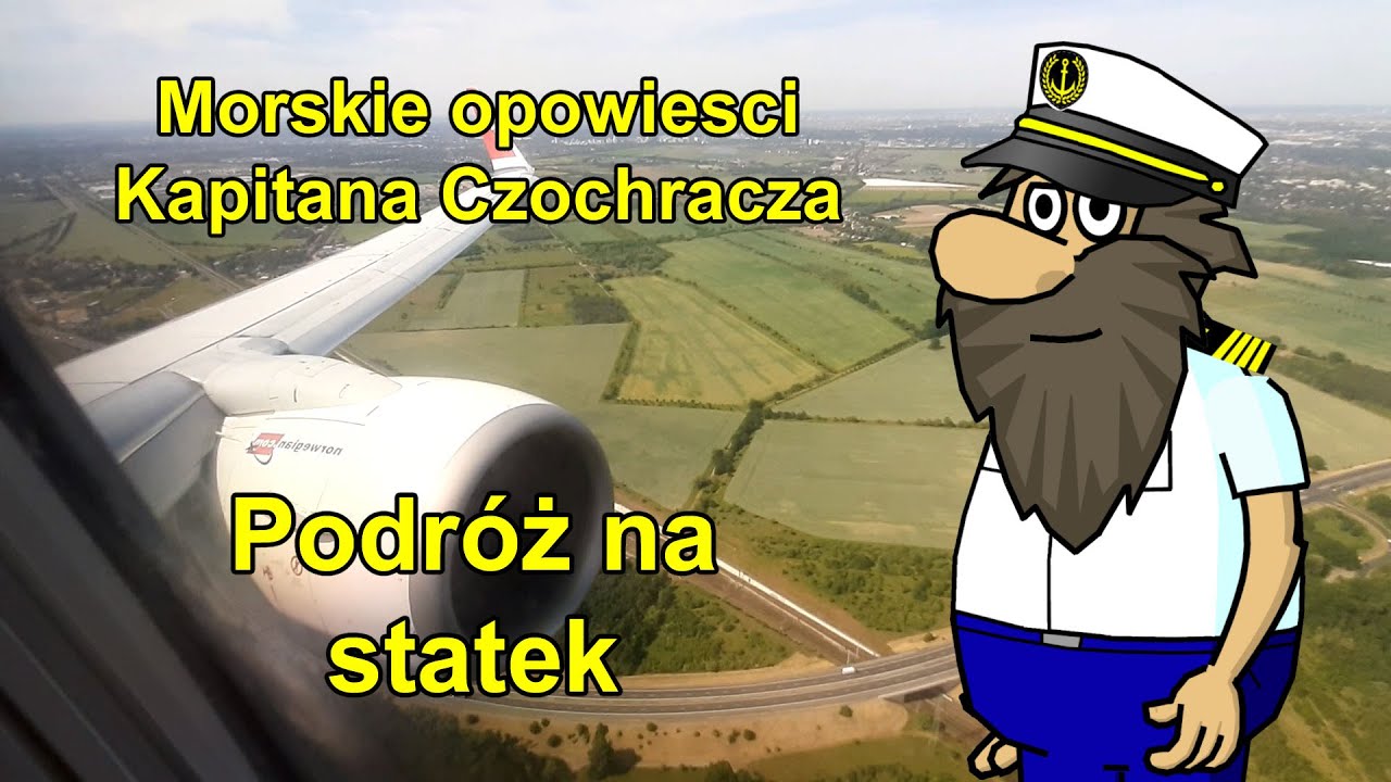 Podroz na statek - Morskie opowiesci Kapitana Czochracza - YouTube