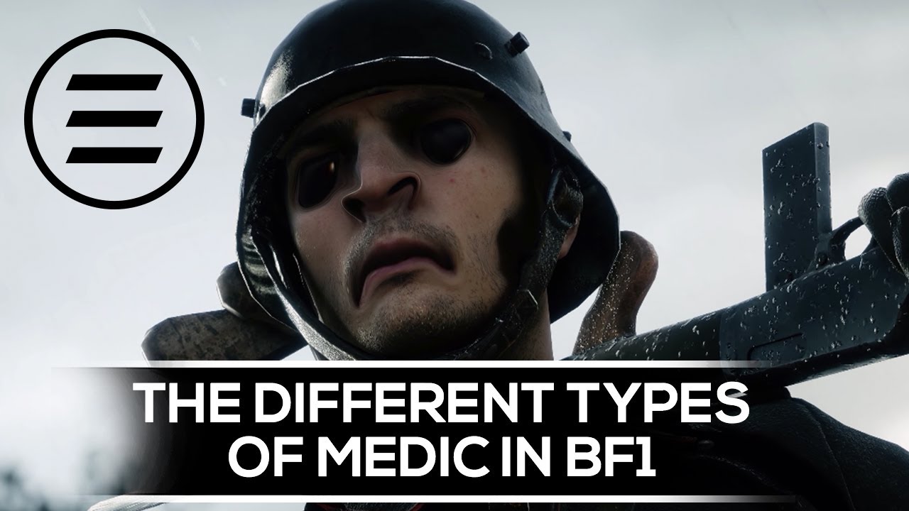 The Different Types Of Medic In BF1 - YouTube