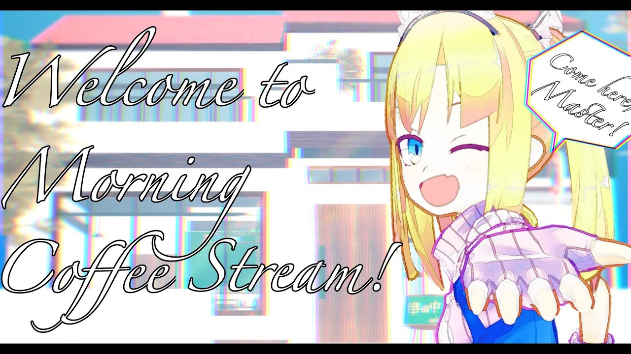 【ゆったりする朝！】第118回JDガチメイドがコーヒーをいれる配信-Would you like drink a coffee with me ...