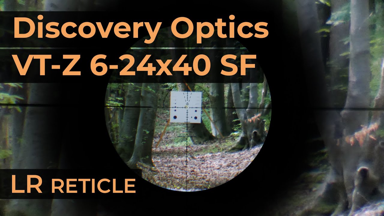 Discovery Optics VT-Z 6-24x40 SF Reticle LR | Optics Trade Reticle ...