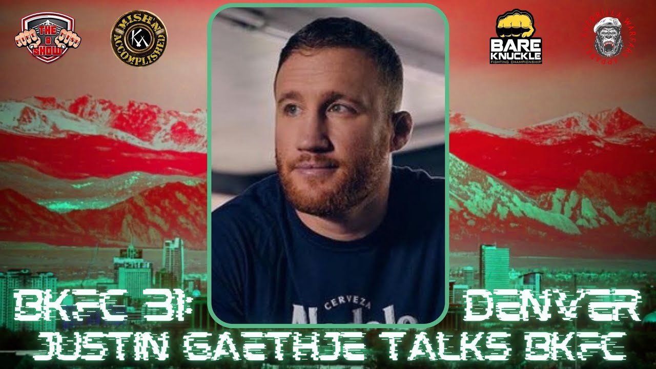 BKFC 31 Interview w/ Justin Gaethje “These guys are crazier than us, I ...