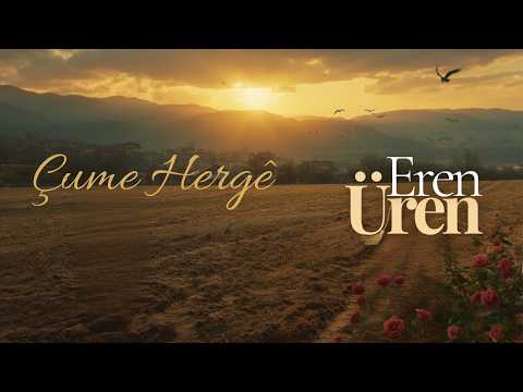 Eren Üren - Çume Hergê (Official Audio)