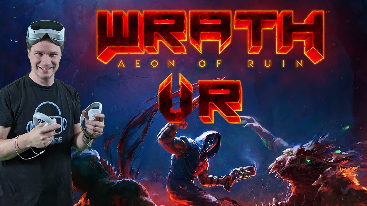 WRATH: Aeon of Ruin - Ein super tolle VR Mod vom Team Beaf! Geniale ...