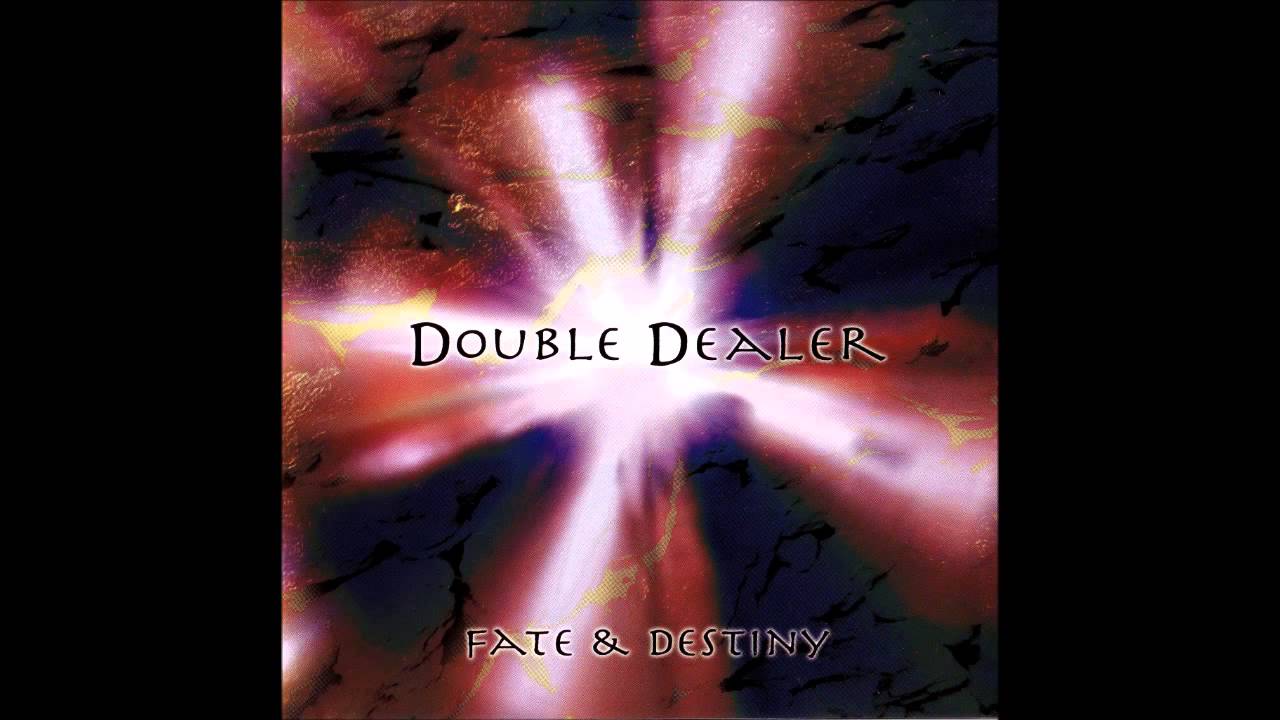 Double Dealer - Fate & Destiny (Full Album) - YouTube