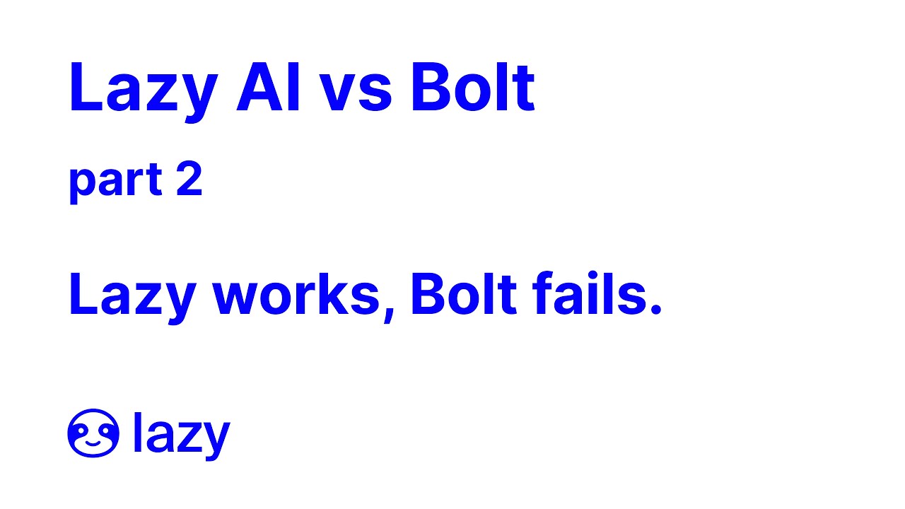 Lazy AI vs Bolt part 2 - Lazy works, Bolt fails miserably. - YouTube