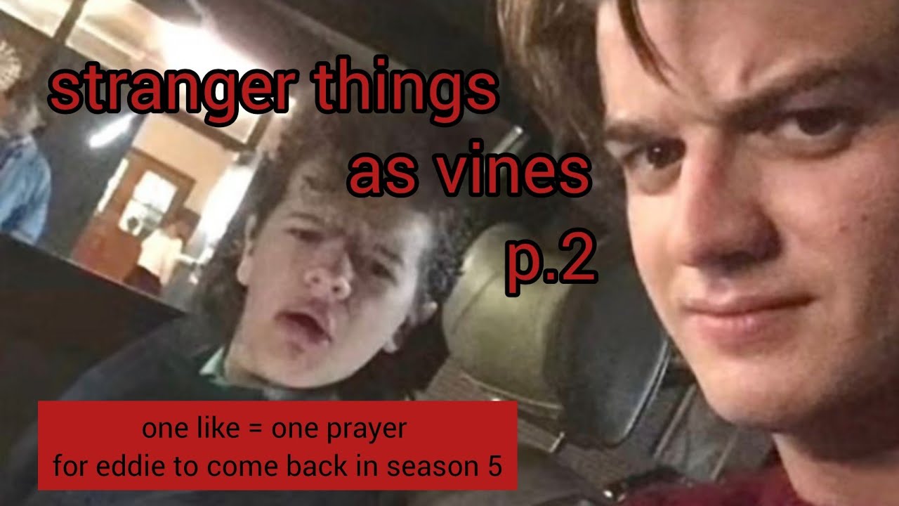 stranger things characters as vines - part two - YouTube