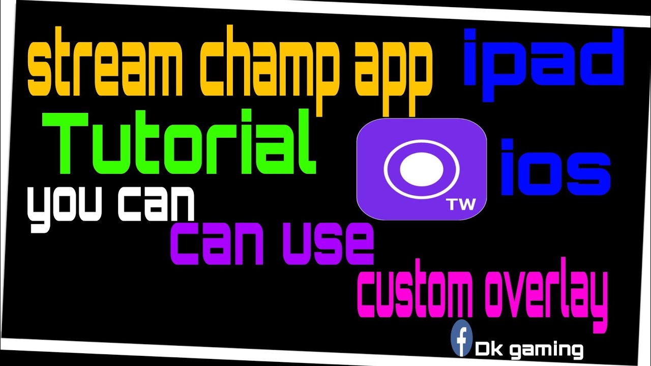 Best gaming app for /ipad /ios | stream champ |U can use custom overlay ...
