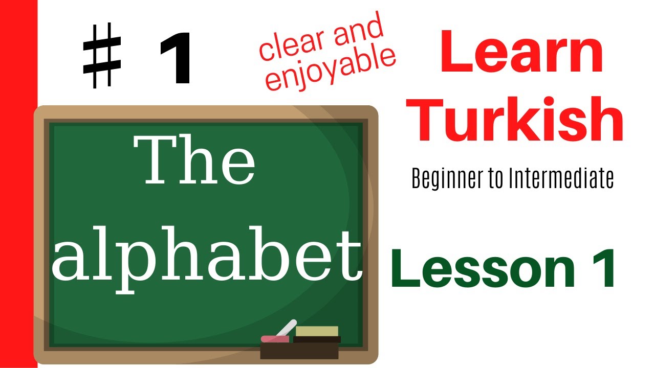 Turkish Lesson 1 Alphabet - YouTube