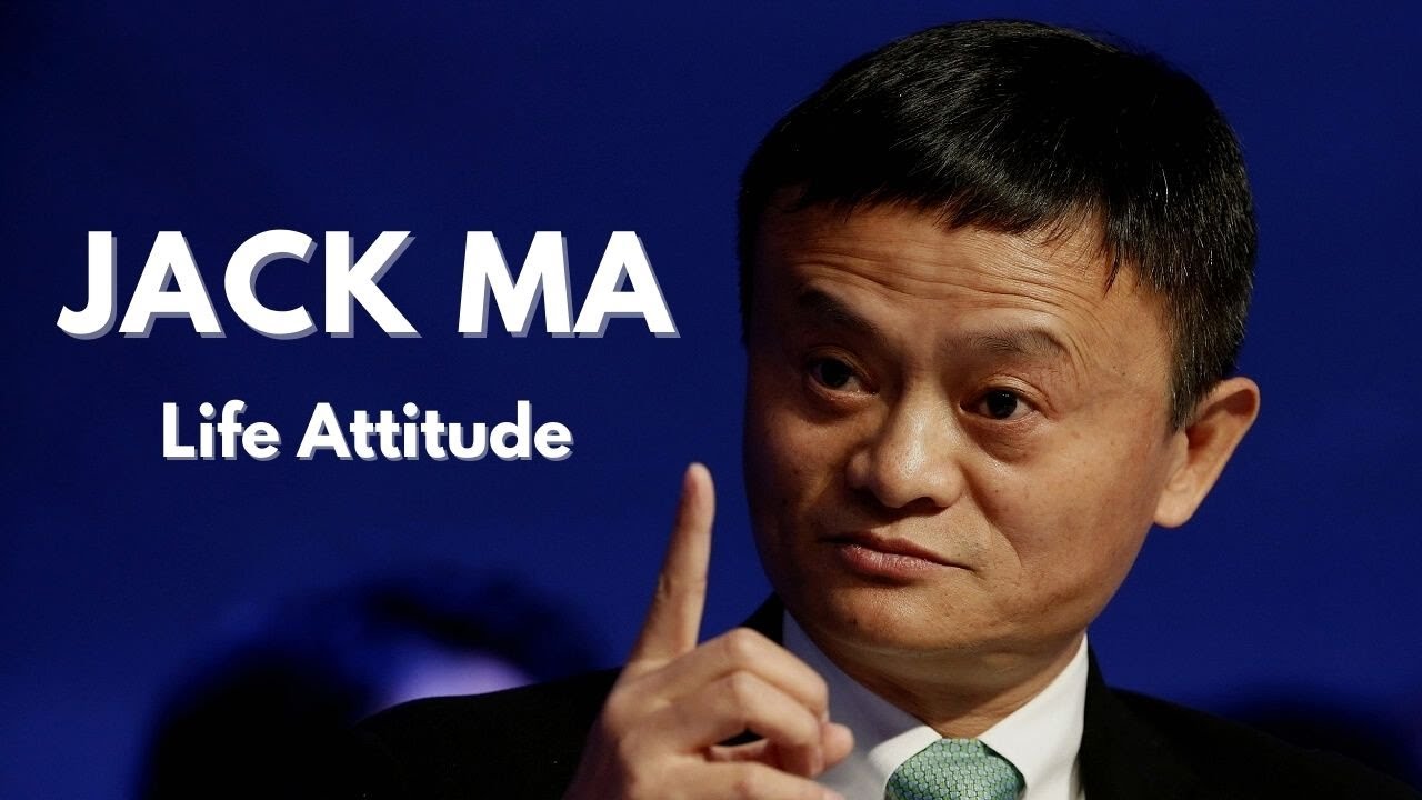 Jack Ma / Life Attitude / Motivational Speech / Motivational Video # ...