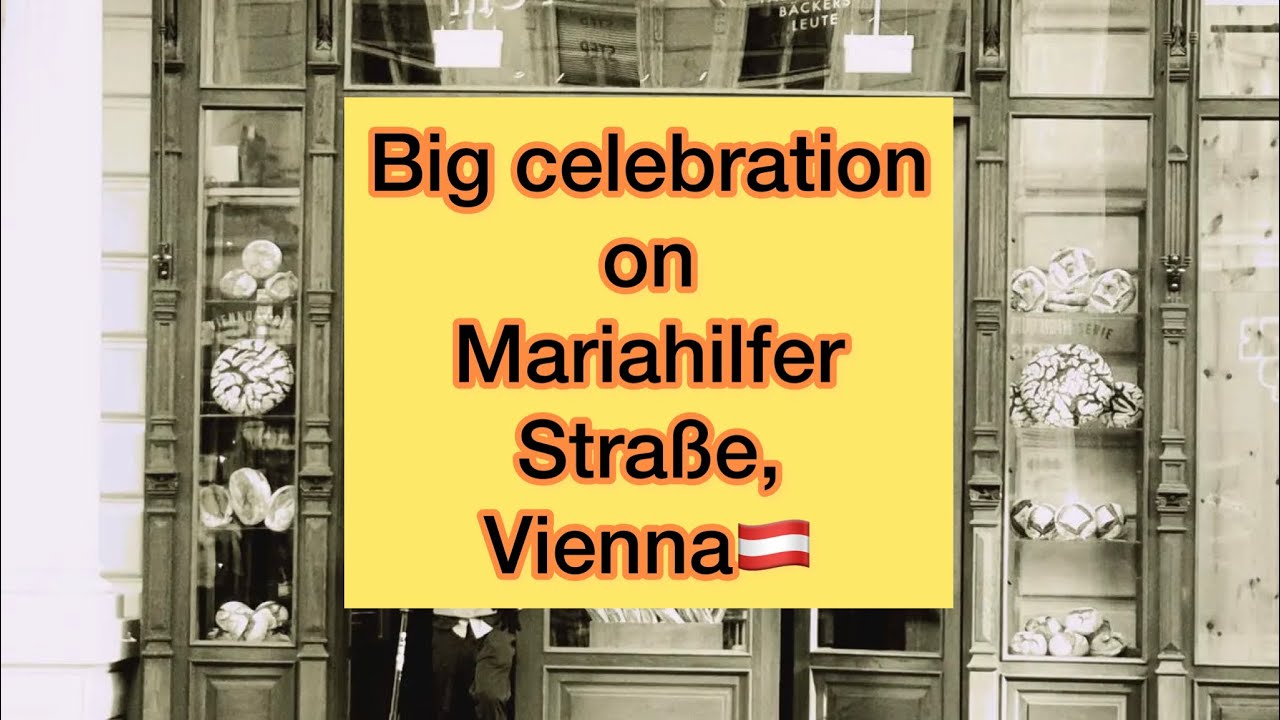 Big celebration on Mariahilfer Straße, Vienna - YouTube