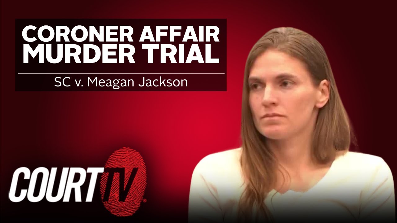 LIVE: SC v. Meagan Jackson, Day 1 | Coroner Affair Murder Trial - YouTube
