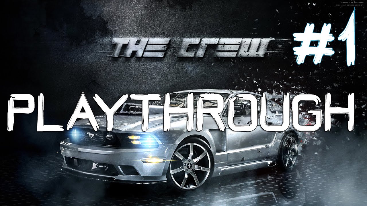 The Crew - Playthrough #1 - YouTube