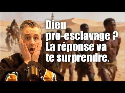 Dieu pro-esclavage ? La réponse va te surprendre.