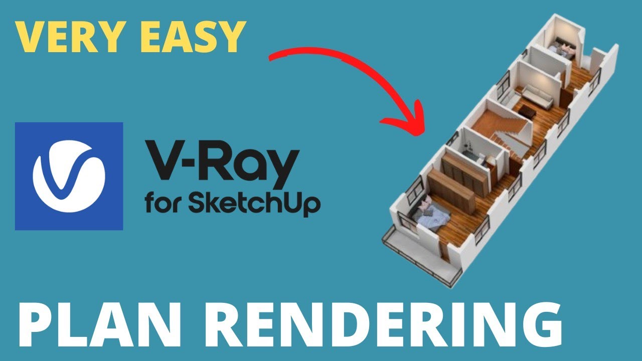 Very Easy 3D Plan Rendering,Vray sketchup Tutorial, Rendering - YouTube