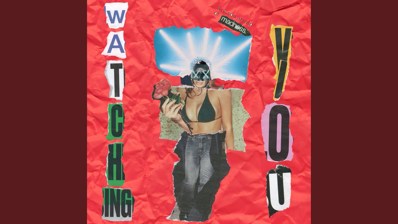 Watching You - YouTube