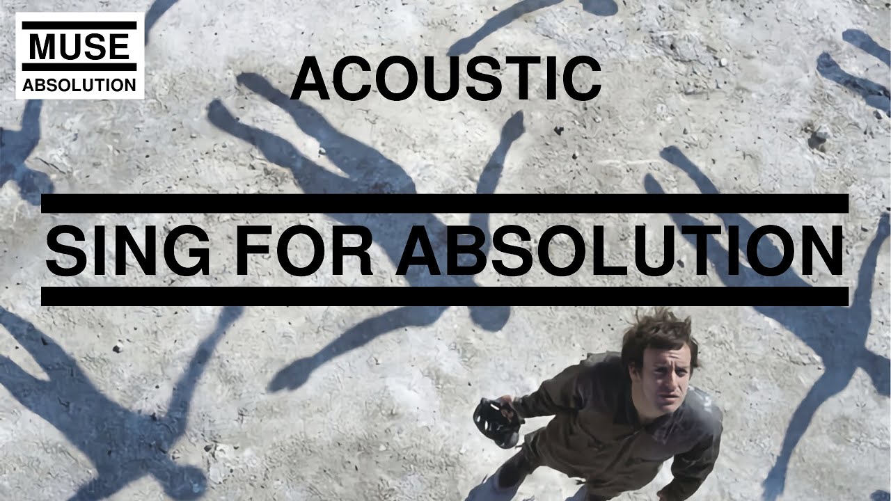 Muse - Sing For Absolution - Acoustic - YouTube