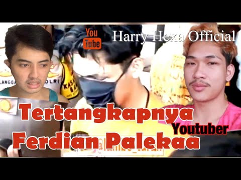Ferdian Paleka Tertangkap ,youtuber #ferdianpalekaa dibekuk polisi