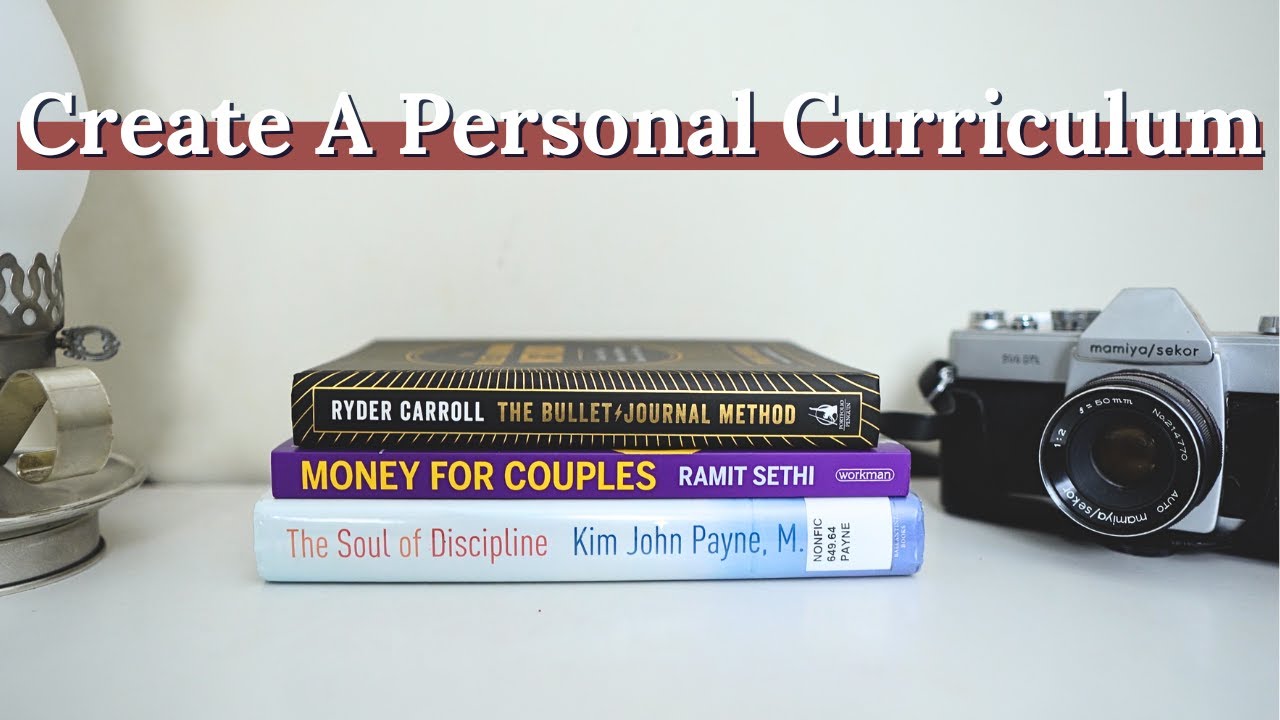 Designing a Personal Curriculum For The Year As A Mom - YouTube