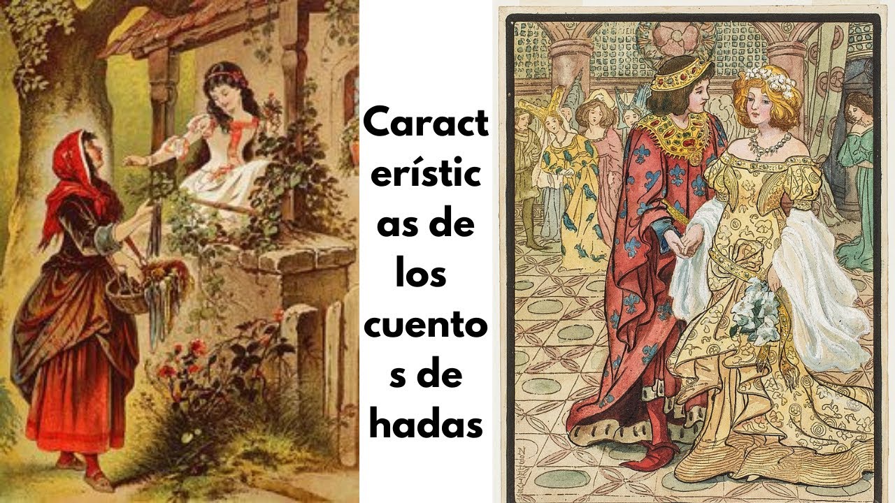 #cuentosdehadas Características de los cuentos de hadas - YouTube