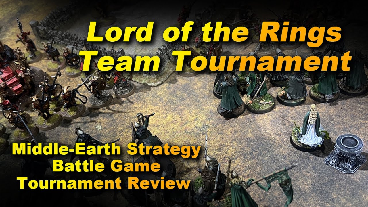Lord of the Rings Team Tournament! My Thoughts and excitement! - YouTube