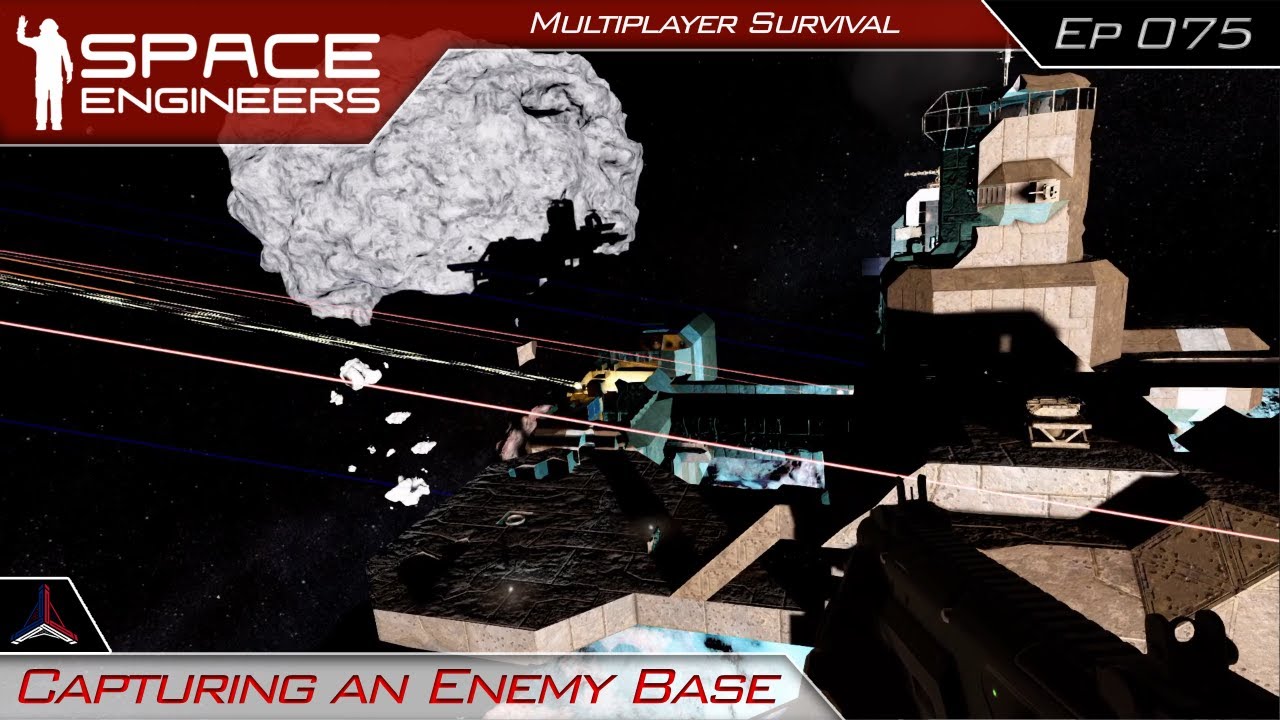 Capturing an Enemy Base | Space Engineers Survival - Modded Multiplayer ...