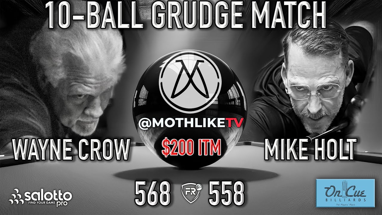 Wayne Crow v Mike Holt : 10-Ball Grudge Match : $200 ITM - YouTube