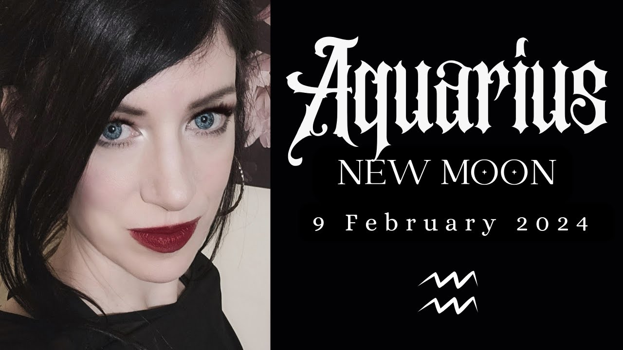 Aquarius New Moon - 9 February 2024 - speak to your original guiding ...