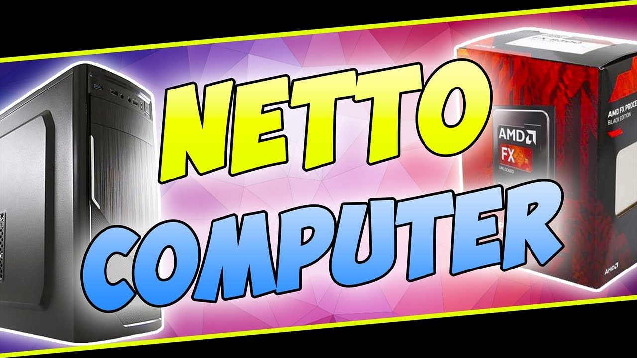 So SCHLECHT sind NETTO Gaming-PCs! | Fertig PC Fails - YouTube