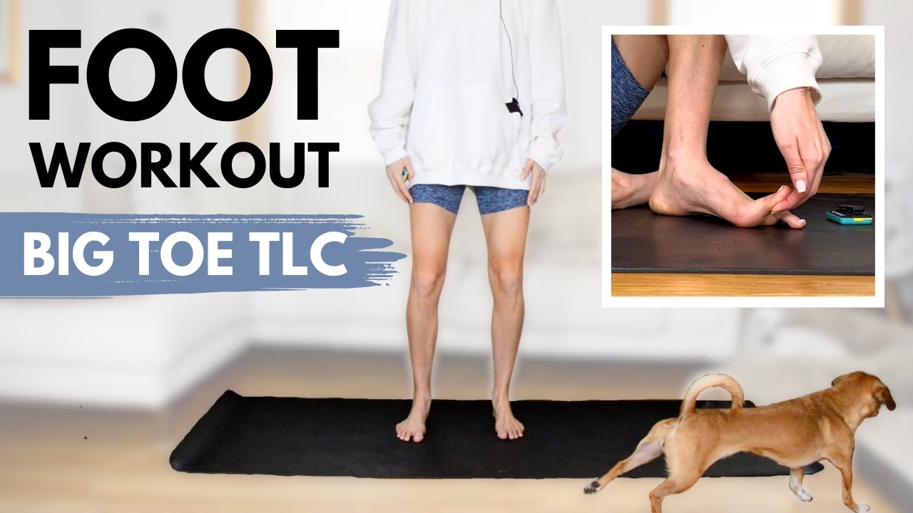 Foot Workout - Big Toe Focus (30 Mins), Mobility + Strength - YouTube