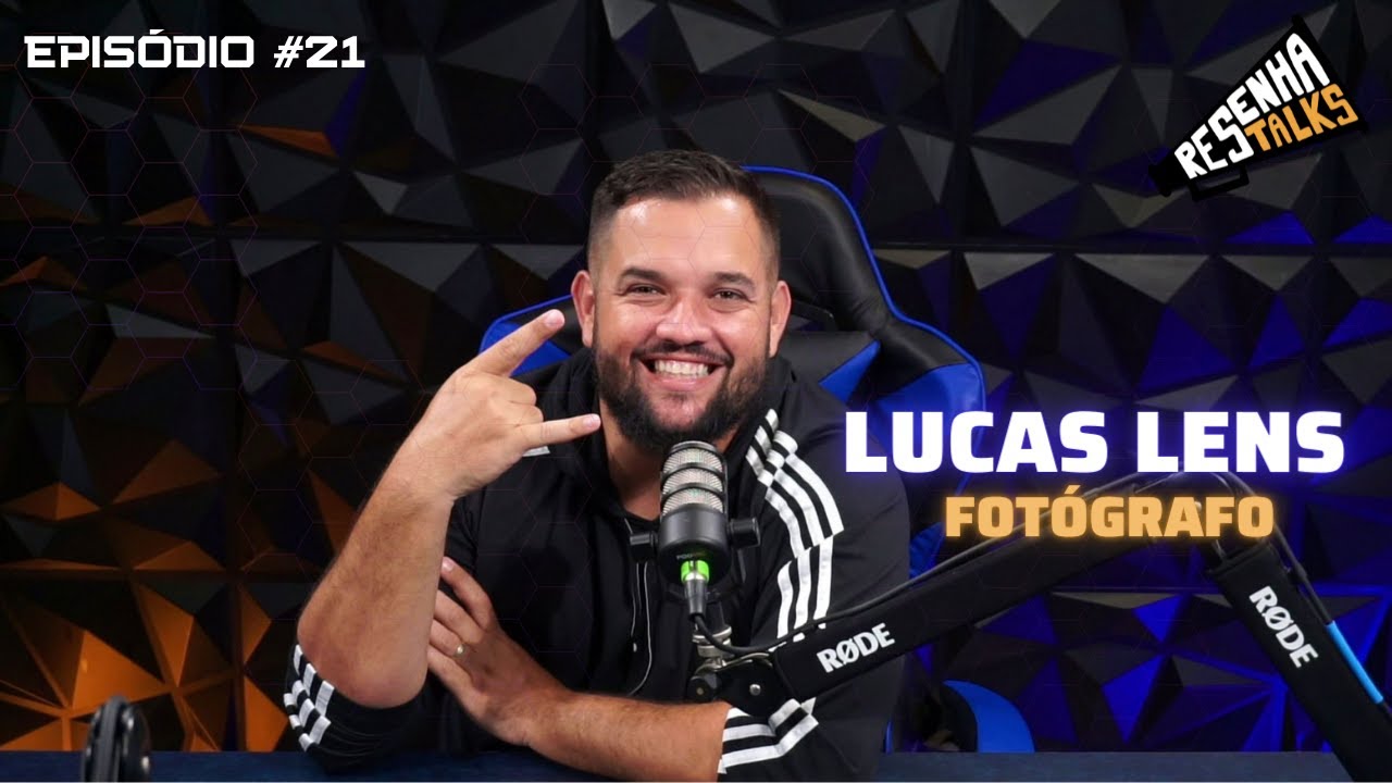 LUCAS LENS - Resenha Talks. Podcast #21 - YouTube