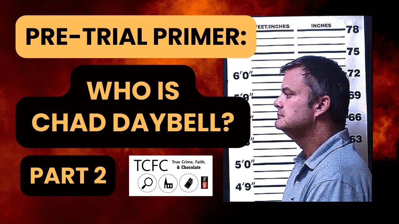 Pre-trial Primer: Who Is Chad Daybell? Part 2 - YouTube